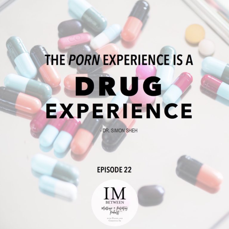 22: How to Talk to Your Kids About Porn with Dr. Simon Sheh - IMbetween ...