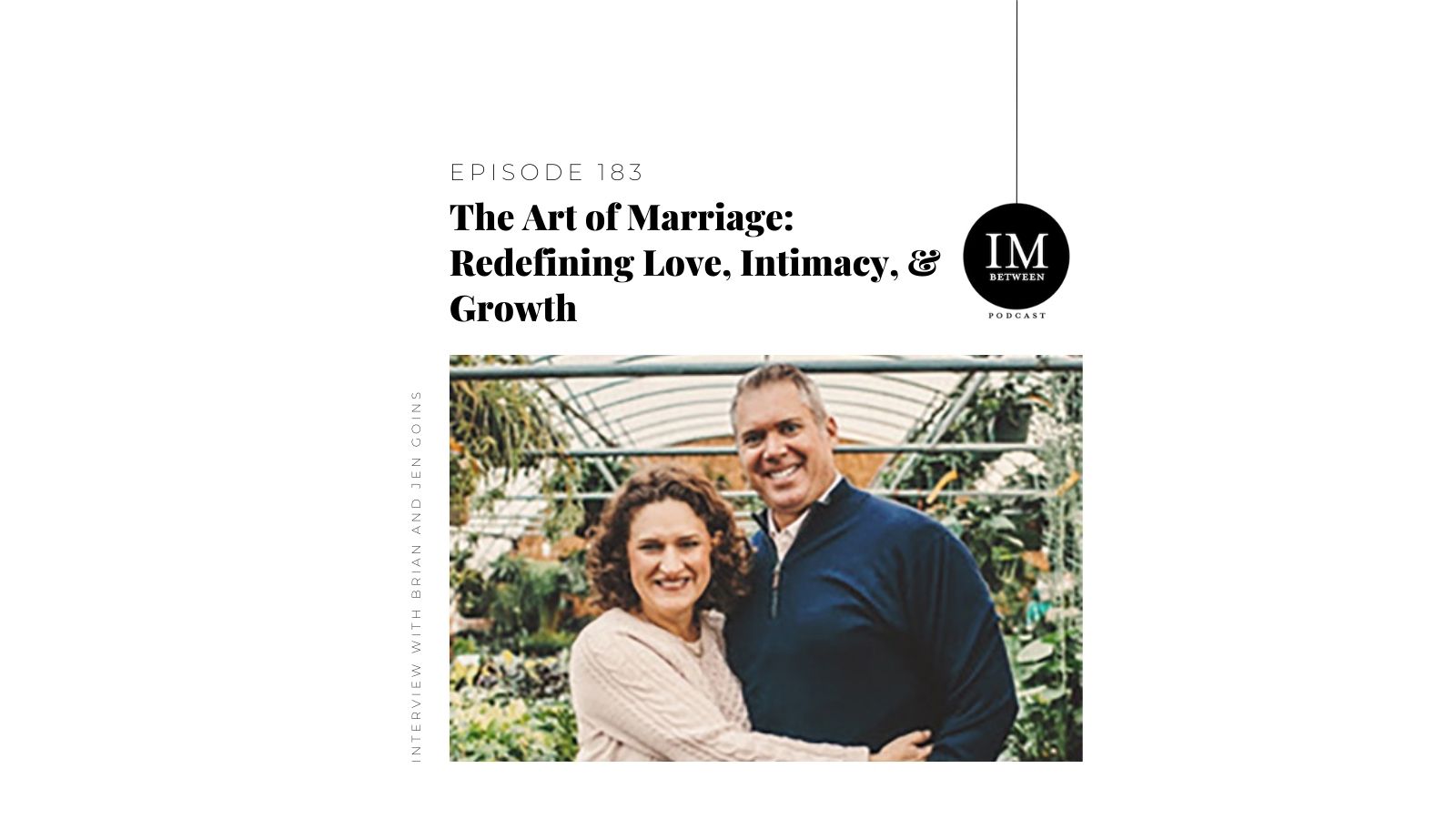 183: The Art of Marriage: Redefining Love, Intimacy, and Growth with ...